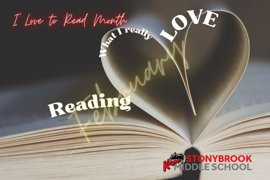 I Love to Read Month! | Stonybrook Middle School